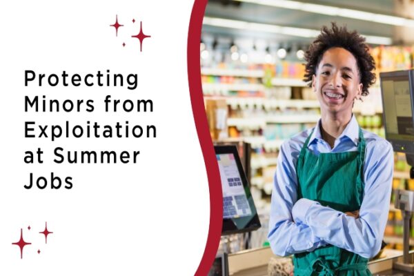 Protecting Minors from Exploitation at Summer Jobs